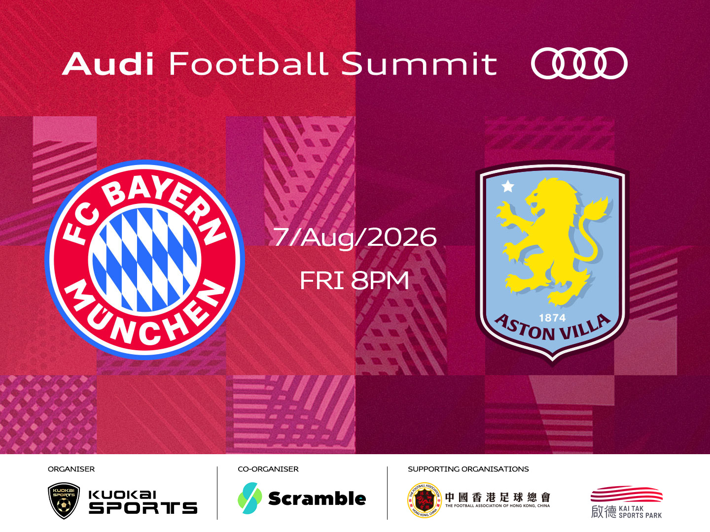 Audi Football Summit 2026 FC Bayern Munich vs Aston Villa - Kai Tak ...